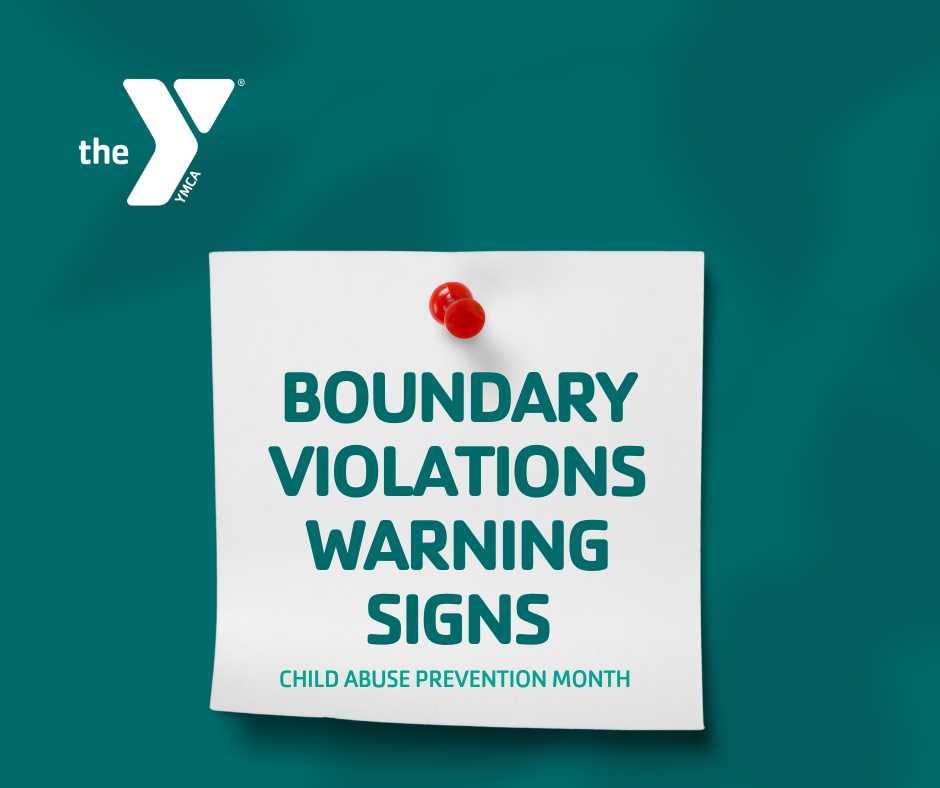 Child Abuse Prevention Month | Recognizing Boundary Violations and ... Child Abuse Prevention Month | Recognizing Boundary Violations and ...